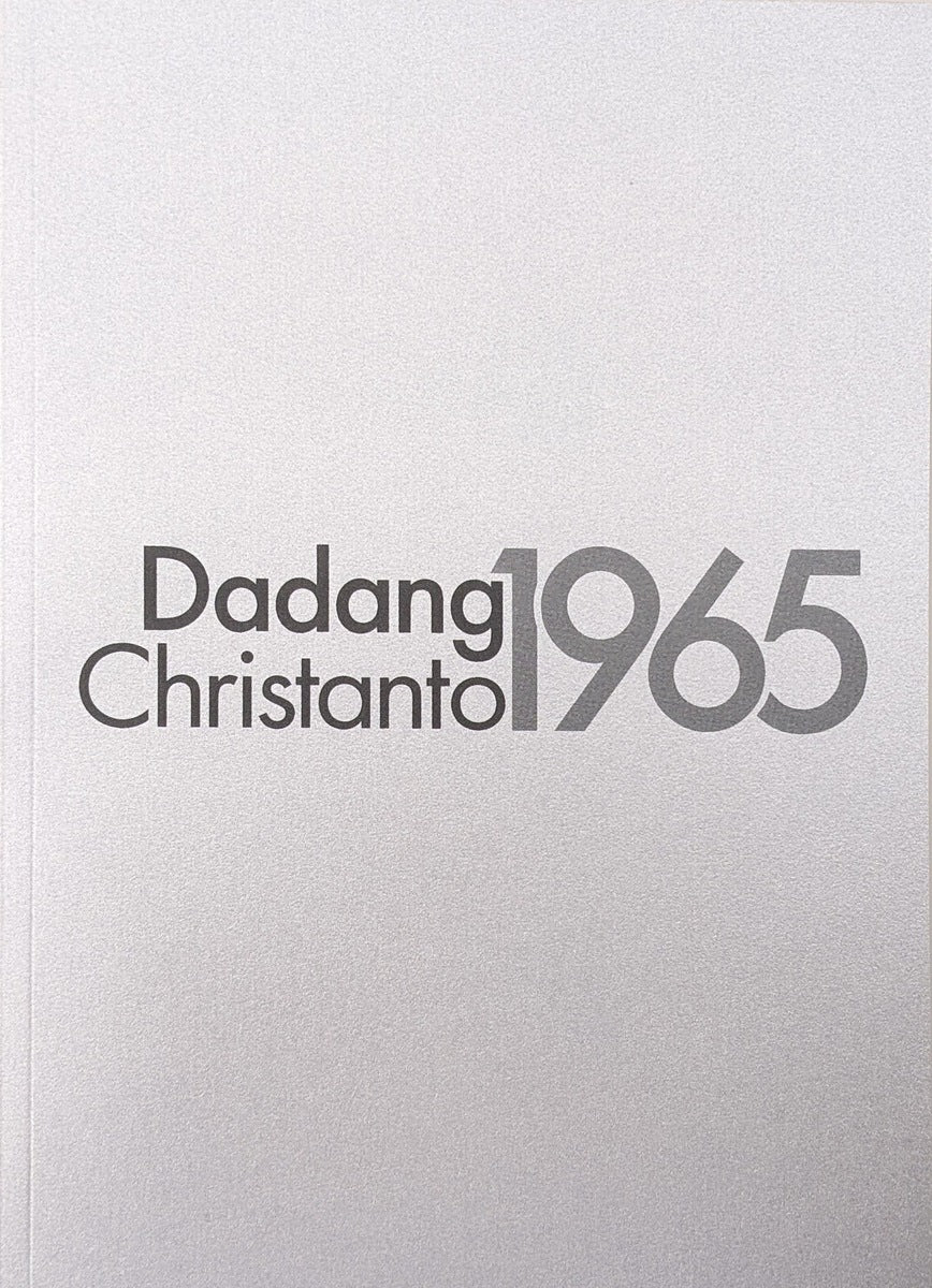 Dadang Christanto 1965 – GALLERYSMITH
